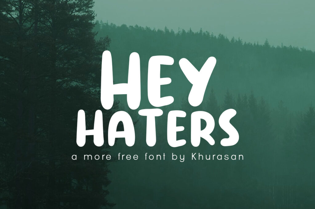 Hey Haters | Wordmark Fonts | Free and Premium Fonts